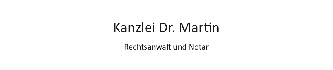Kanzlei Dr. Martin - Über uns